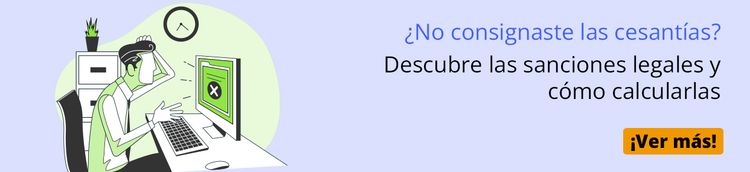 Todo sobre las cesantías en Colombia: guía completa